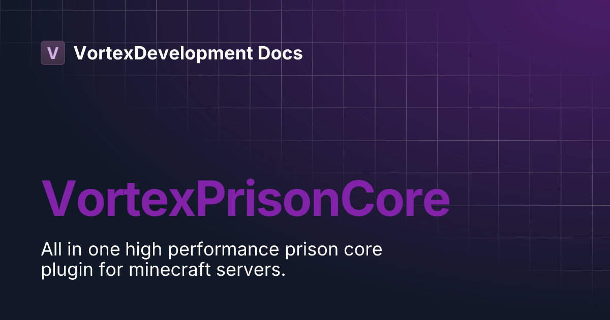 VortexPrisonCore | VortexDevelopment Docs